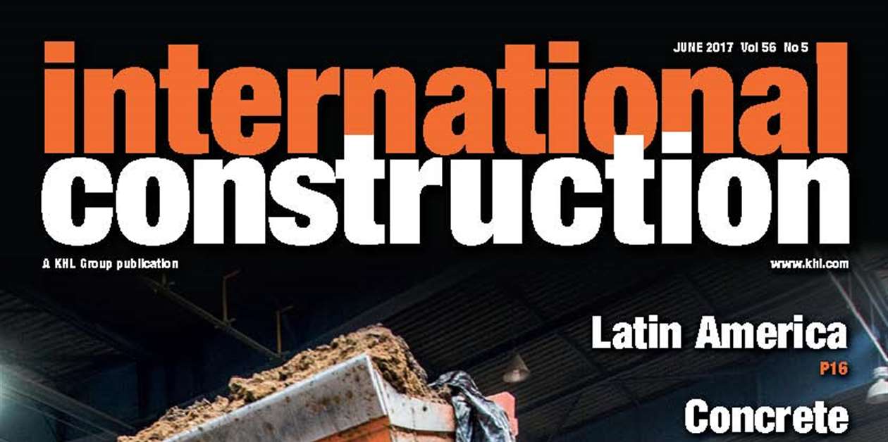 International Construction June 2017 - Construction Briefing