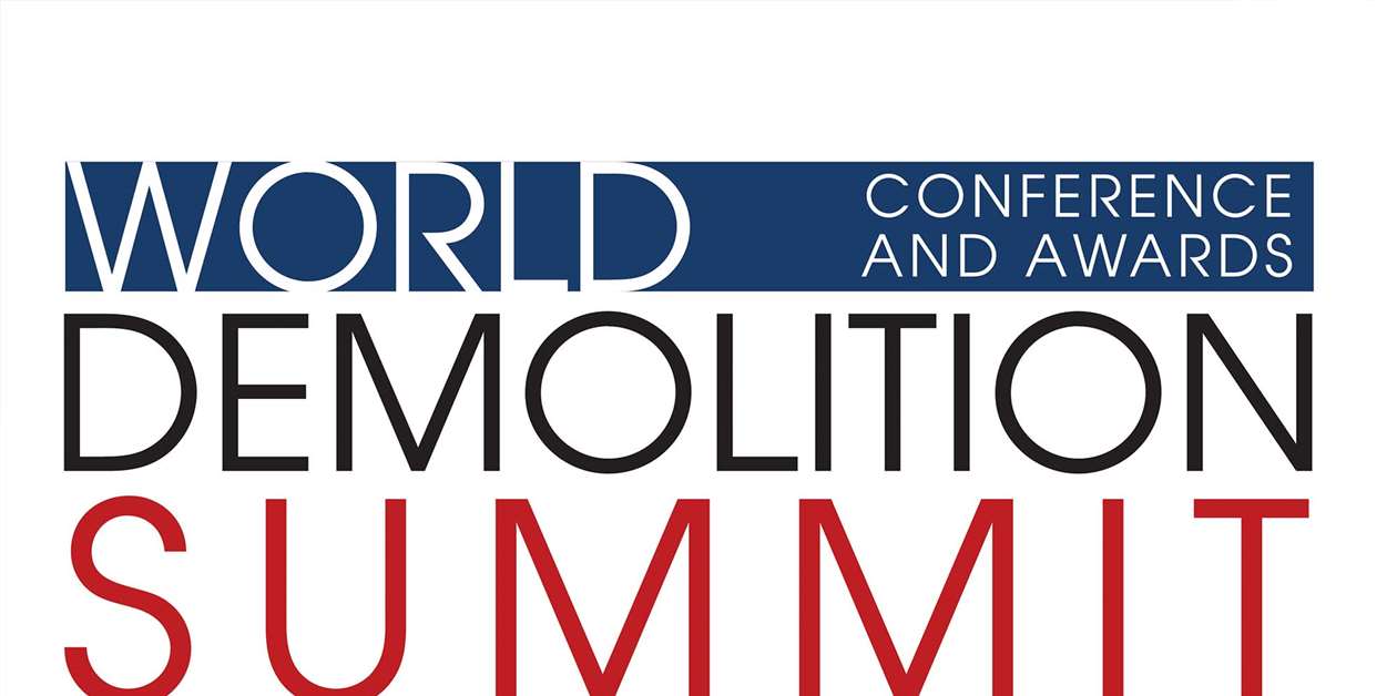World Demolition Summit 2020 – Registration open - Construction Briefing